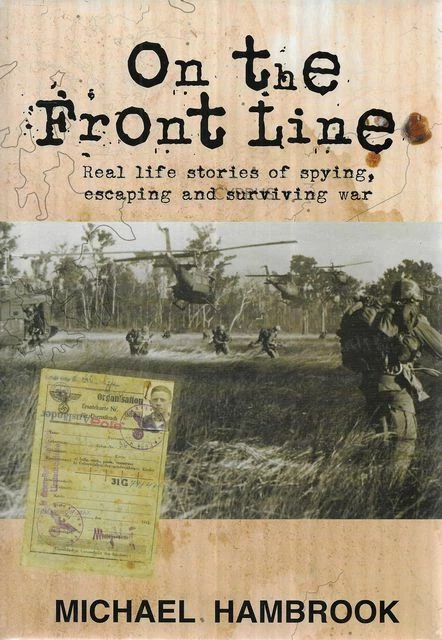 MICHAEL HAMBROOK ON The Front Line: Real Life Stories of Spying ...