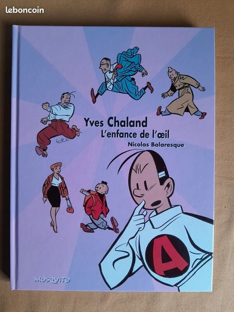BD NICOLAS BALARESQUE : Yves Chaland, l'enfance de l'oeil TBE EUR 25,00 ...