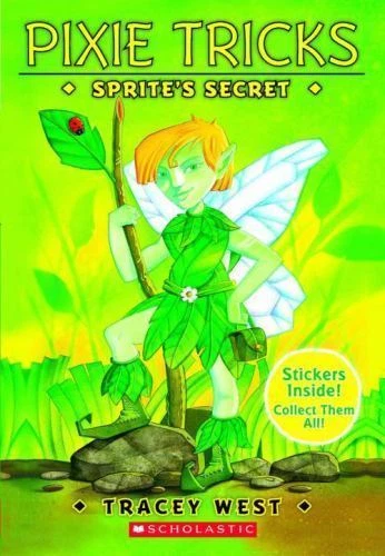 PIXIE TRICKS SPRITE'S Secret: Sprite's Secret by West, Tracey $8.25 ...