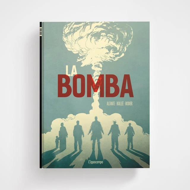LA BOMBA: L'INCREDIBILE Storia Vera Della Bomba Atomica EUR 29,90 ...