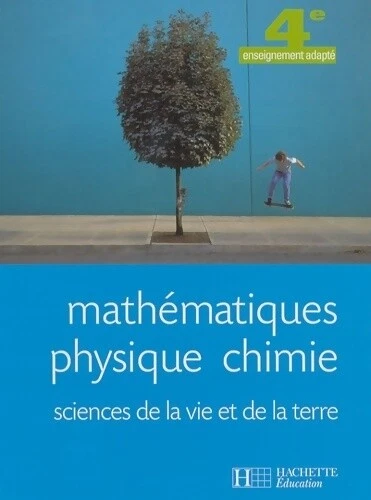 2806795 - MATHÉMATIQUES physique-chimie SVT 4e segpa - livre élève - ed. 2007 - EUR 13,78 ...