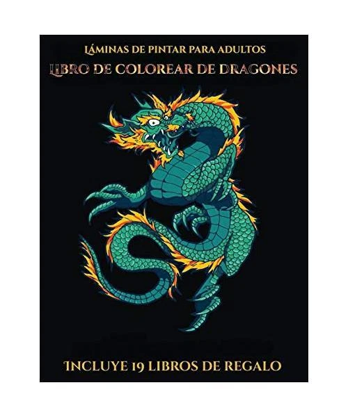 LÁMINAS DE PINTAR para adultos (Libro de colorear de dragones): Este libro cont EUR 31,00 ...