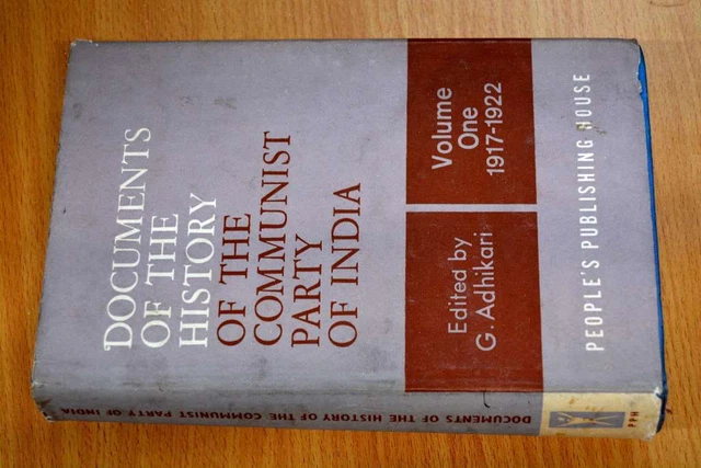 DOCUMENTS OF THE History of the Communist Party of India (volume 1 ...
