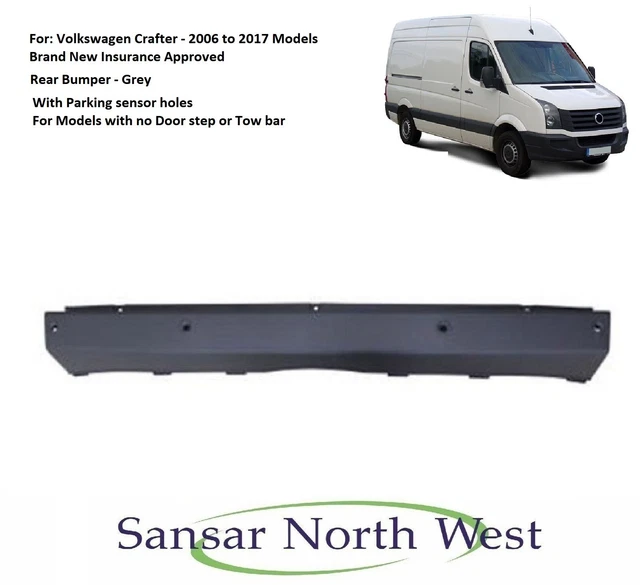 FOR VW VOLKSWAGEN Crafter Rear Bumper With Sensor Holes Grey 2006 to ...