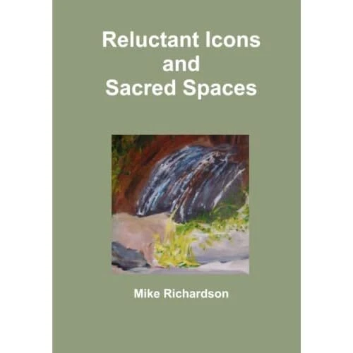 RELUCTANT ICONS AND Sacred Spaces by Mike Richardson (P - Paperback NEW ...