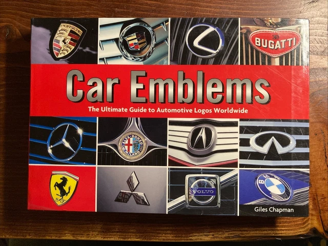 CAR EMBLEMS : The Ultimate Guide to Automotive Logos Worldwide by Giles ...