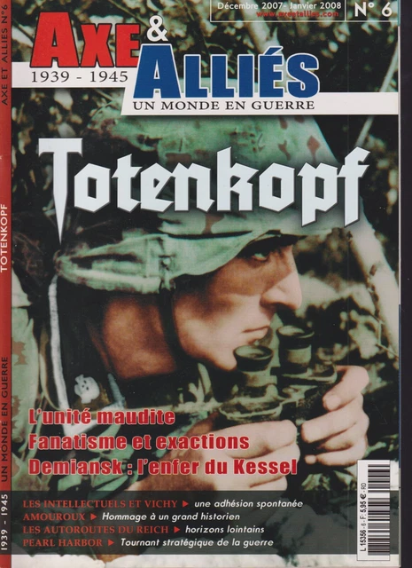 AXE & ALLIES N°06 Totenkopf / Vichy /Guderian / Pearl Harbor ...