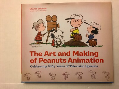 The Art and Making of Peanuts Animation by Charles Solomon - wesguys