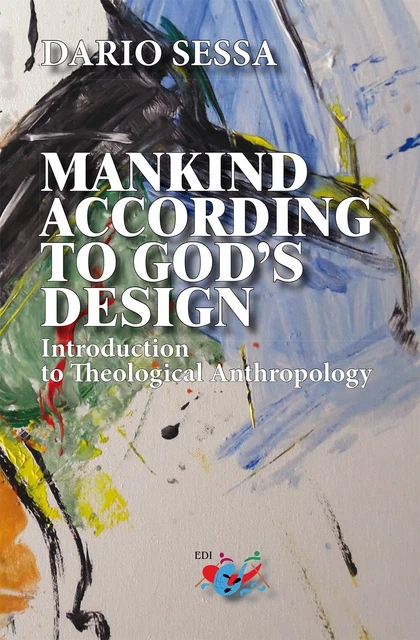 MANKIND ACCORDING TO God's design. Introduction to teological ...