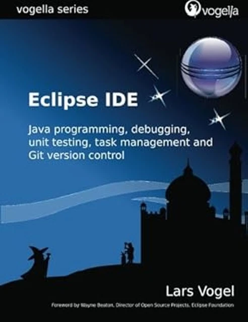 ECLIPSE IDE: ECLIPSE IDE based on Eclipse 4.2 and 4.3 (vogella series ...