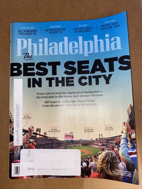 PHILADELPHIA MAGAZINE JULY 2024 The Best Seats In The City Paris ...