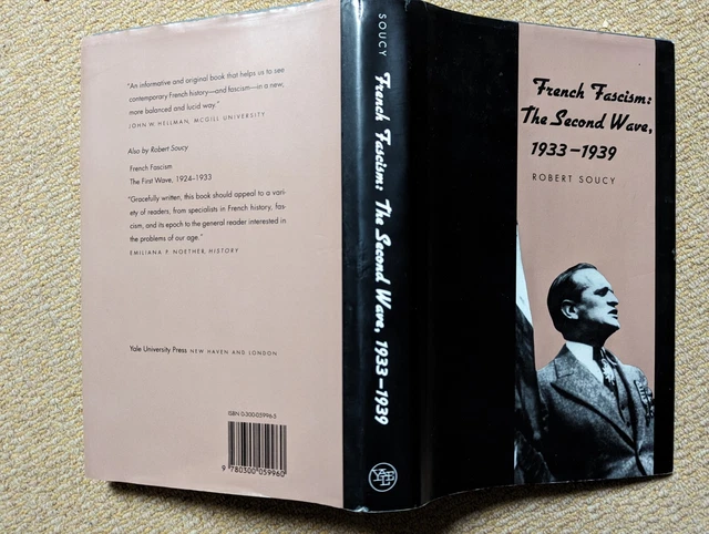 EDITION DÉDICACÉE ROBERT SOUCY "FRENCH FASCISM:THE SECOND WAVE,1933 ...