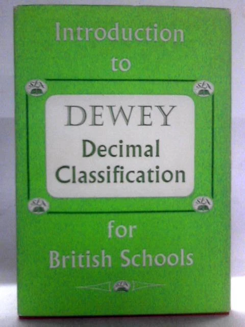 INTRODUCTION TO THE Dewey Decimal Classification (Chambers 1975) (ID ...