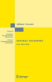 OPTIMAL TRANSPORT: OLD and New. (Grundlehren der math... | Livre | état ...