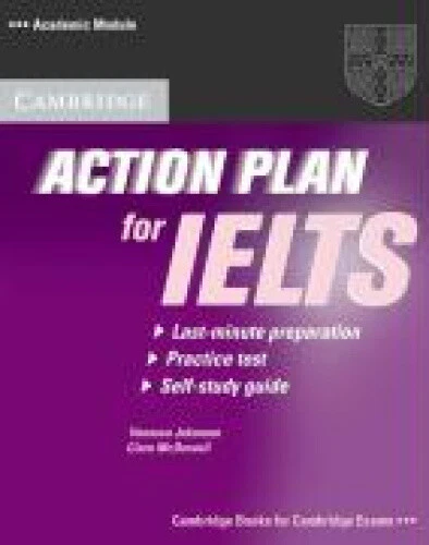 ACTION PLAN FOR IELTS: Last-Minute Preparation, Practice Test, Self ...