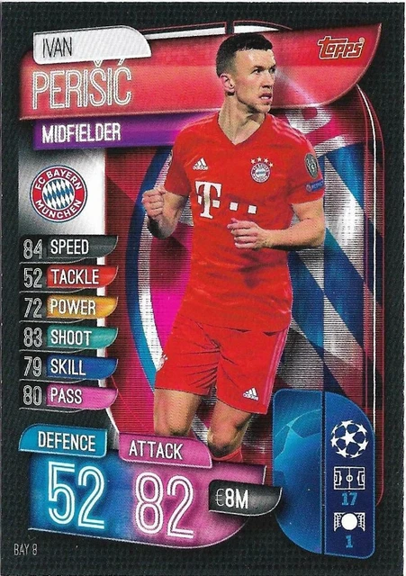 BAY N.8 IVAN Perisic Bayern Munchen - Match Attax 2019 20 Topps EUR 1 ...