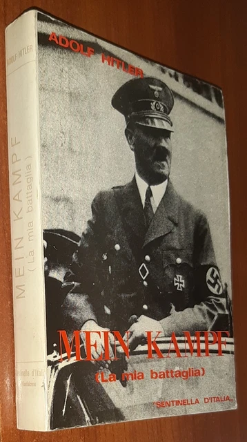 ADOLF HITLER-MEIN KAMPF(LA Mia Battaglia)Edizioni Sentinella D'italia ...