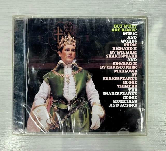 BUT WHAT ARE Kings? Mark Rylance Richard II Edward CD Shakespeare Globe ...