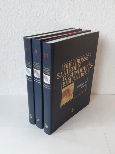 HEILKRÄFTE DER NAHRUNG Band I+II+III Die Große Saatkorn Gesundheits-Bibliothek EUR 99,90 ...