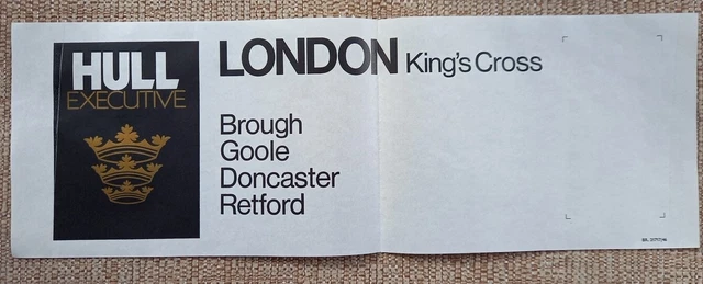 BRITISH RAIL CARRIAGE destination Label HULL EXECUTIVE LONDON KINGS ...