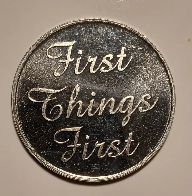AA FIRST THINGS First Aluminum Coin Chip Recovery Medallion Alcoholics ...