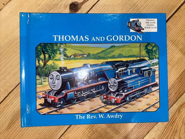 “THOMAS AND GORDON” Thomas the tank engine book club rev. W. Awdry ...