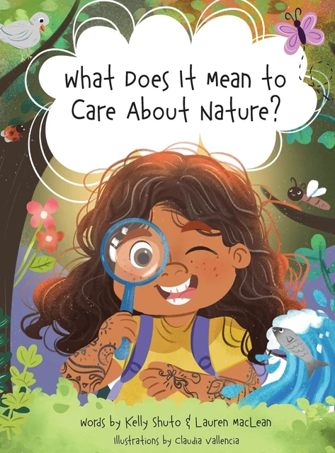 KELLY SHUTO LAUREN MacLean What Does It Mean to Care About Nature ...