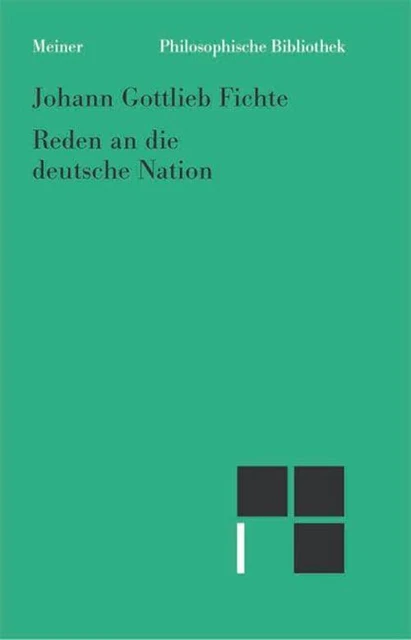 REDEN AN DIE deutsche Nation Johann Gottlieb Fichte EUR 22,90 - PicClick FR