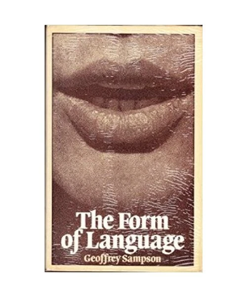FORM OF LANGUAGE: A New Evolution of Modern Linguistic Theory, Sampson, George EUR 10,45 ...