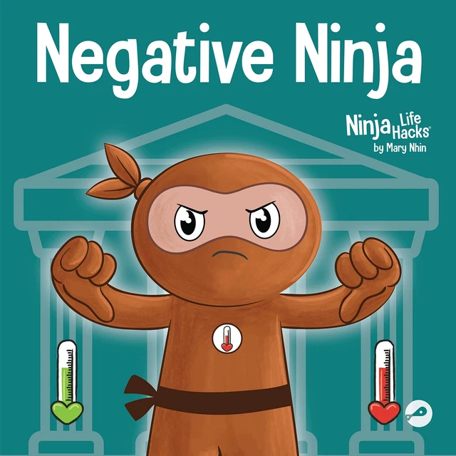 NEGATIVE NINJA: A Children's Book About Emotional Bank Accounts: 90 ...