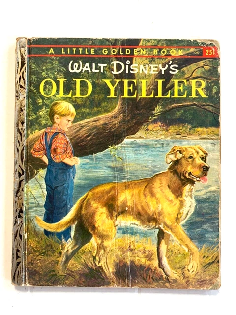 LITTLE GOLDEN BOOK Old Yeller Walt Disney First Edition "A" Missing ...