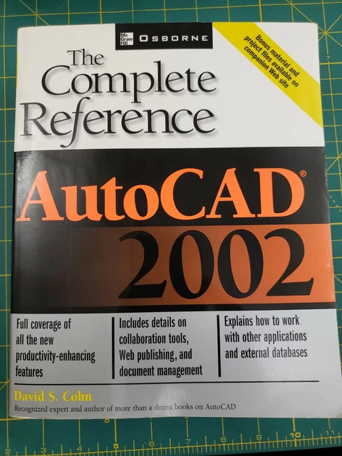 AUTOCAD(R) 2002: THE Complete Reference by David Cohn $4.48 - PicClick