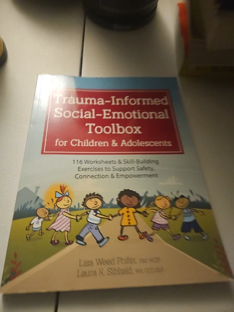 TRAUMA-INFORMED SOCIAL-EMOTIONAL TOOLBOX for Children & Adolescents ...