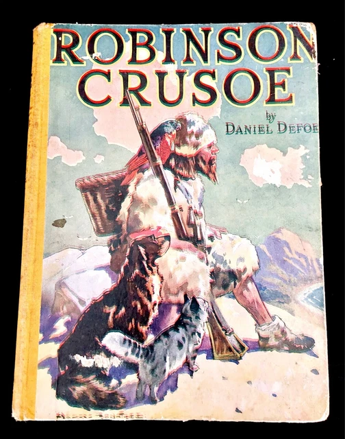 VINTAGE ROBINSON CRUSOE By Daniel Defoe Hardcover 1937 $79.00 - PicClick AU