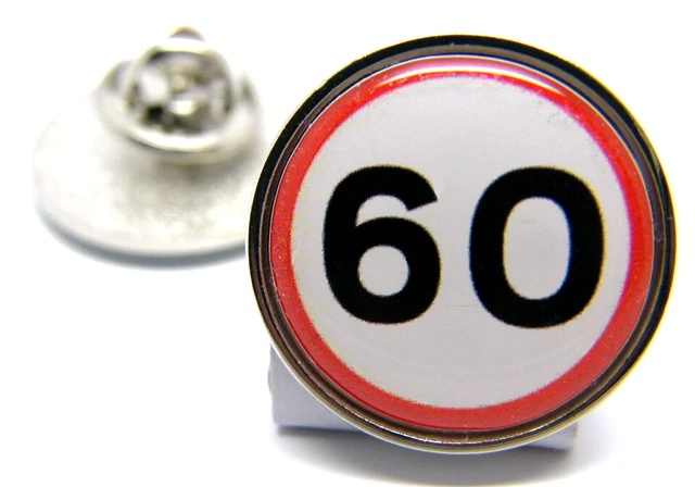 60 MPH 60TH Birthday Sign Badge Lapel Pin Gift 22mm Large Round Silver ...