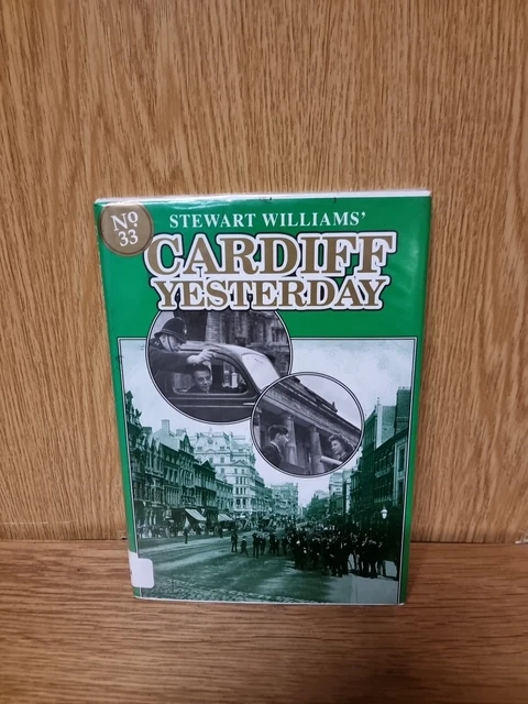 CARDIFF YESTERDAY NO 33 - Stewart Williams - Hardback Ex Library (28a ...