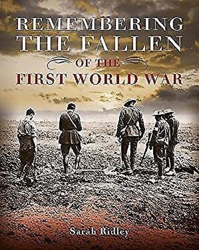 REMEMBERING THE FALLEN De The First Monde Guerre Couverture Rigide ...