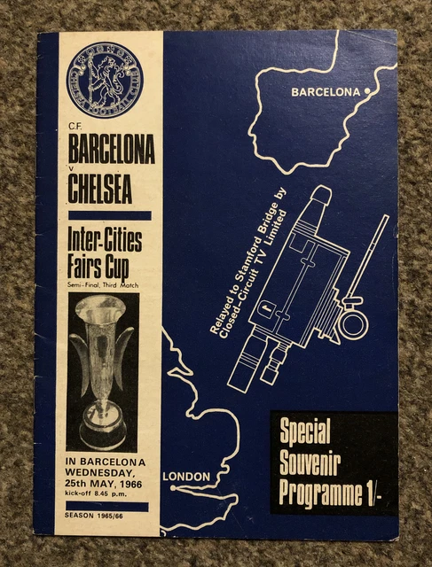 BARCELONA VS CHELSEA 1966 Fairs Cup Semi Final Replay Programme, 25/5 ...