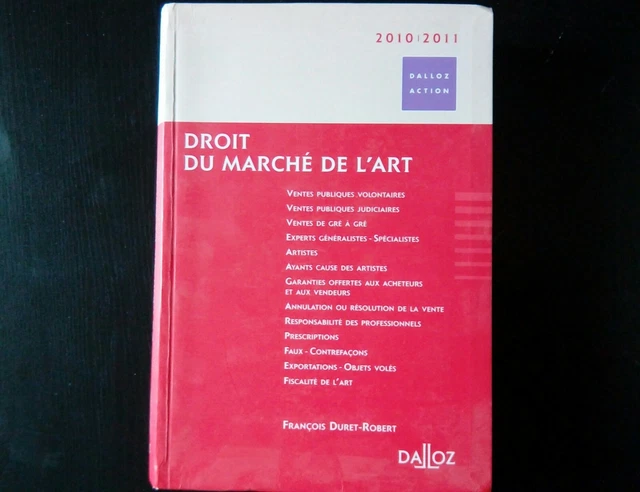 DROIT DU MARCHÉ de l'art - F. Duret-Robert / Dalloz Action 2010-2011 ...