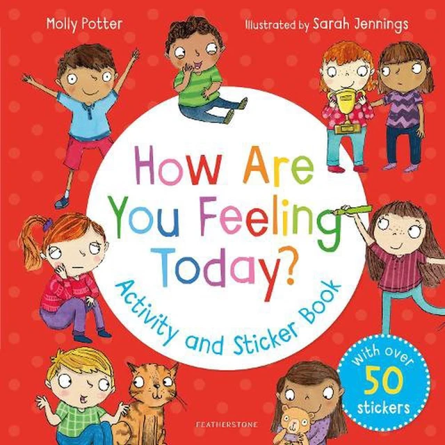 HOW ARE YOU Feeling Today? Activity and Sticker Book by Molly Potter ...