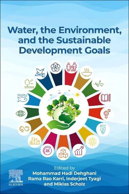 WATER, THE ENVIRONMENT, and the Sustainable Development Goals by ... WATER, THE ENVIRONMENT, and the Sustainable Development Goals by ...