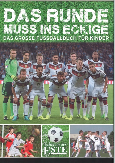 DAS RUNDE MUSS ins Eckige - Das große Fußballbuch für Kinder EUR 2,30 - PicClick DE