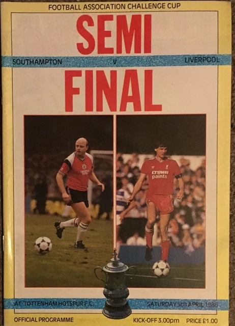 SOUTHAMPTON V LIVERPOOL. FA Cup Semi-Final 1986 £3.83 - PicClick UK