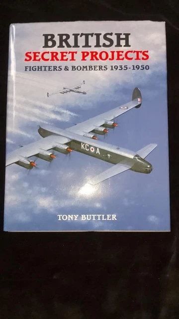 BRITISH SECRET PROJECTS Fighters & Bombers 1935-50 aviation history ...