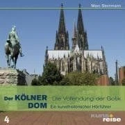 DER KÖLNER DOM: Die Vollendung der Gotik de Marc St... | Livre | état comme neuf EUR 8,35 ...