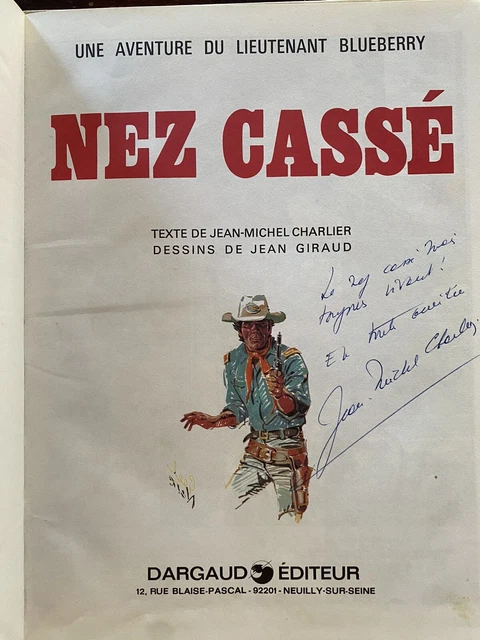 DÉDICACE (SIGNATURE) DE Jean-Michel Charlier dans Blueberry Nez Cassé ...