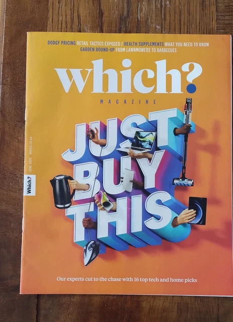 WHICH CONSUMER MAGAZINE -June 2025 Which? consumer magazine £3.32 ...