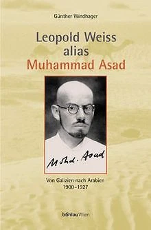 LEOPOLD WEISS ALIAS Muhammad Asad. Von Galizien nach ... | Livre | état ...