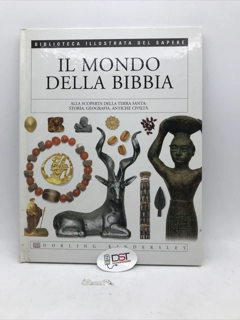 BIBLIOTECA ILLUSTRATA DEL Sapere Dorling Kindersley Vol. 42 - Il Mondo ...