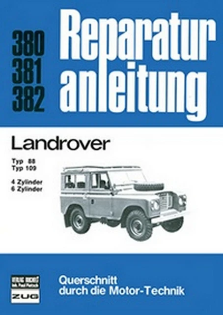 WERKSTATTHANDBUCH REPARATURANLEITUNG 380 LANDROVER TYP 88 und TYP 109 ...